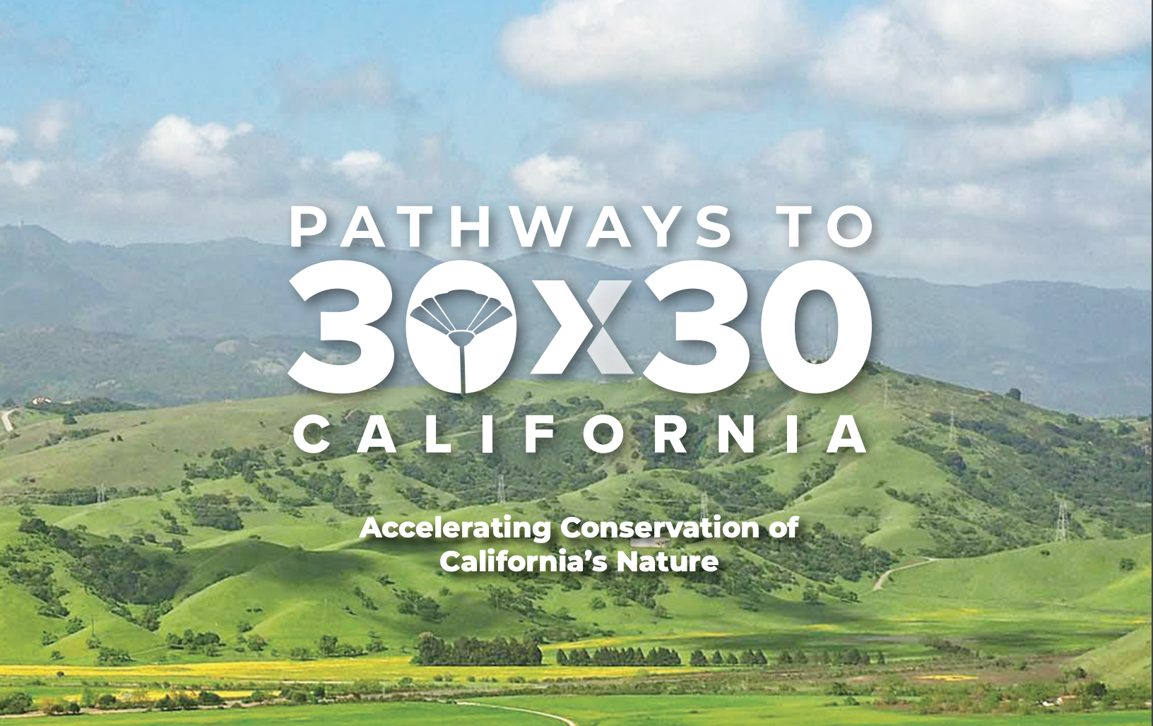 California Releases Draft Strategy to Achieve 30x30 Conservation Target ... California Releases Draft Strategy to Achieve 30x30 Conservation Target ...
